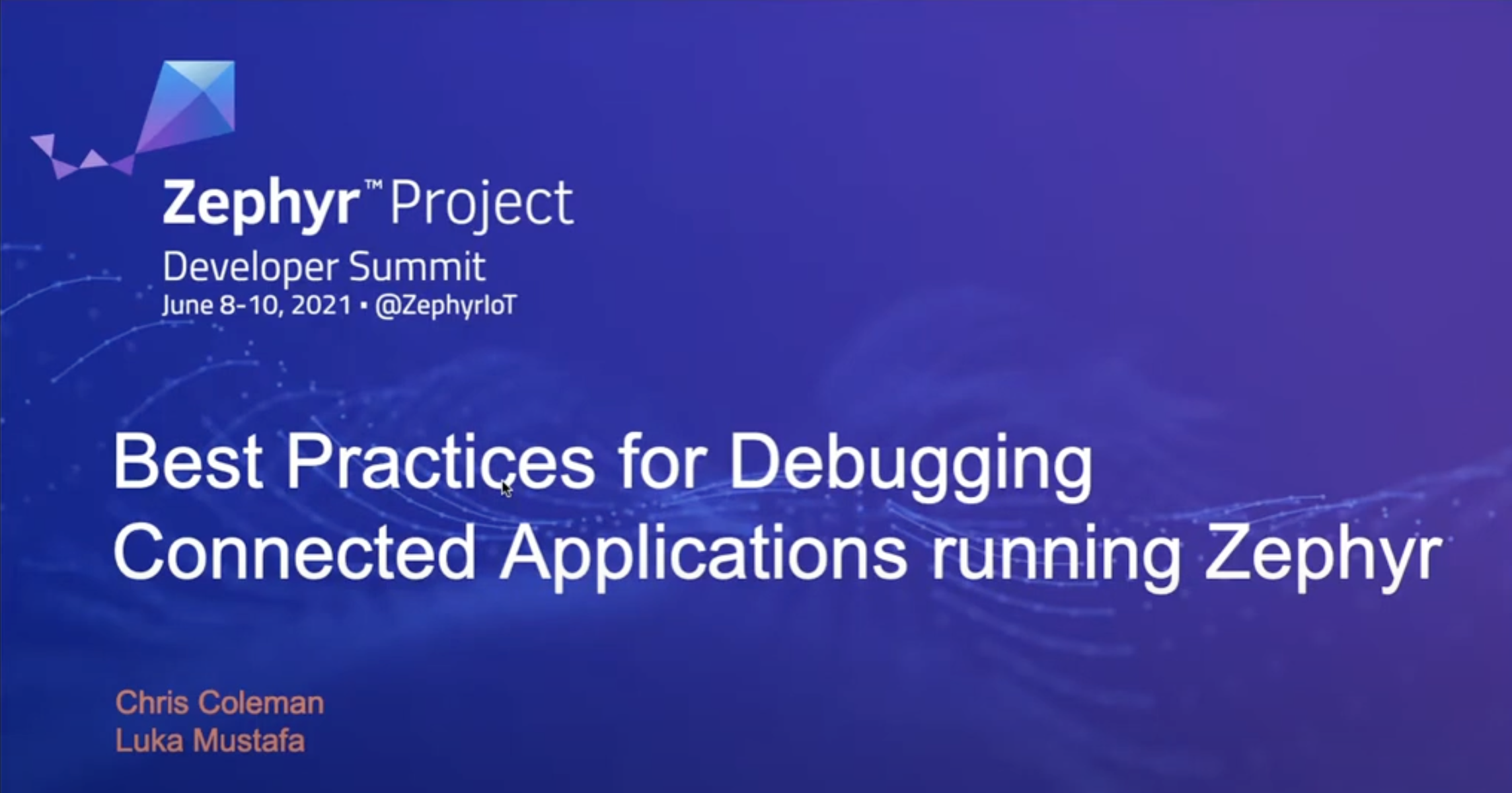 Best Practices for Debugging Connected Applications Running Zephyr Best Practices for Debugging Connected Applications Running Zephyr